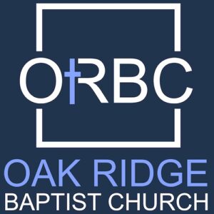 Home - Oak Ridge Baptist Church