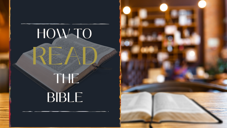 Student G3 How to Read the Bible - Oak Ridge Baptist Church